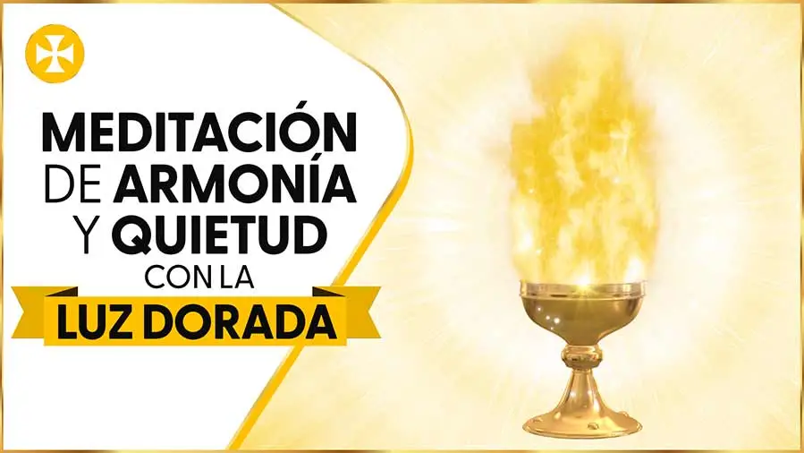 Meditación de armonía y quietud con la Luz Dorada